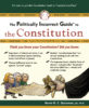 Politically Incorrect Guide To The Constitution | TAC Store